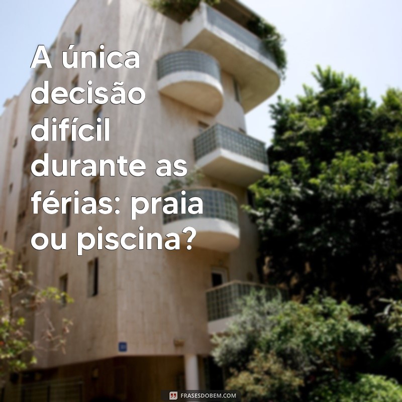 Os Melhores Memes Engraçados para Curtir as Férias com Humor - Frases ...
