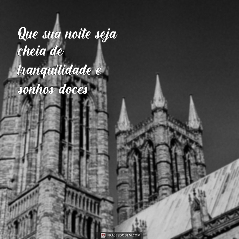 10 Dicas para Ter uma Ótima Noite de Sono e Acordar Revigorado - Frases ...