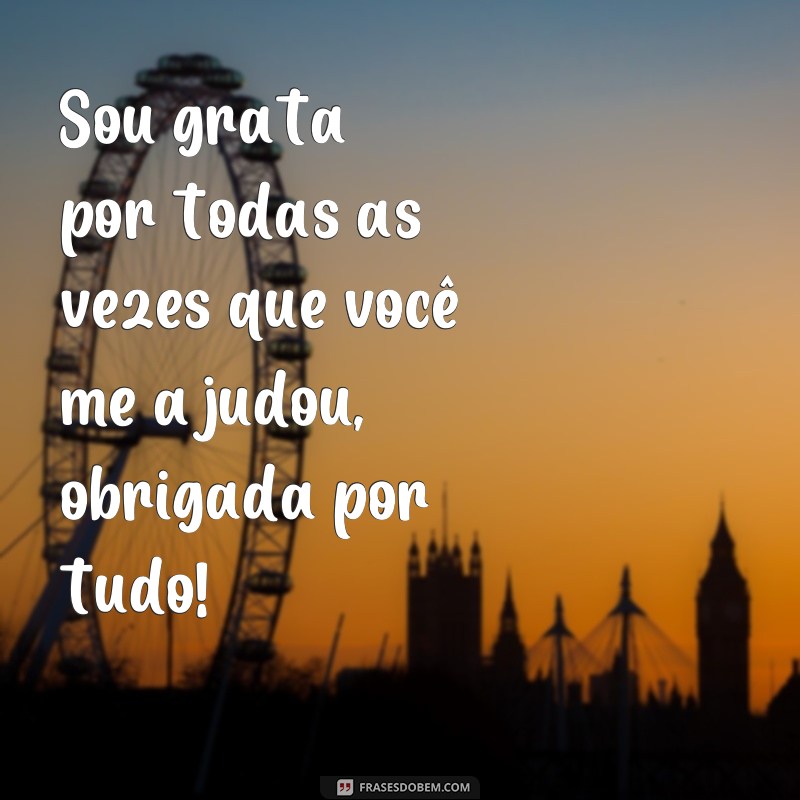 Expressões de gratidão: as melhores frases para agradecer por tudo ...